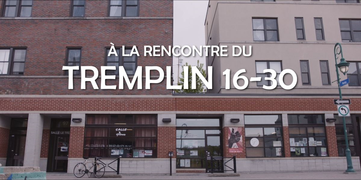 À la rencontre du Tremplin 16-30 : une série de capsules vidéo à ...